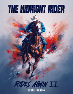 The Midnight Rider Rides II – RattleTrap 1776